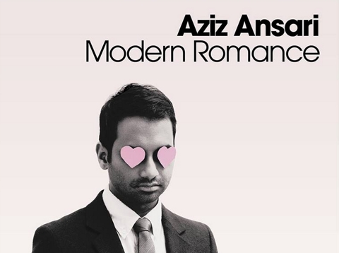 [Libros] Modern Romance: El amor en los tiempos del móvil. Aziz Ansari ...